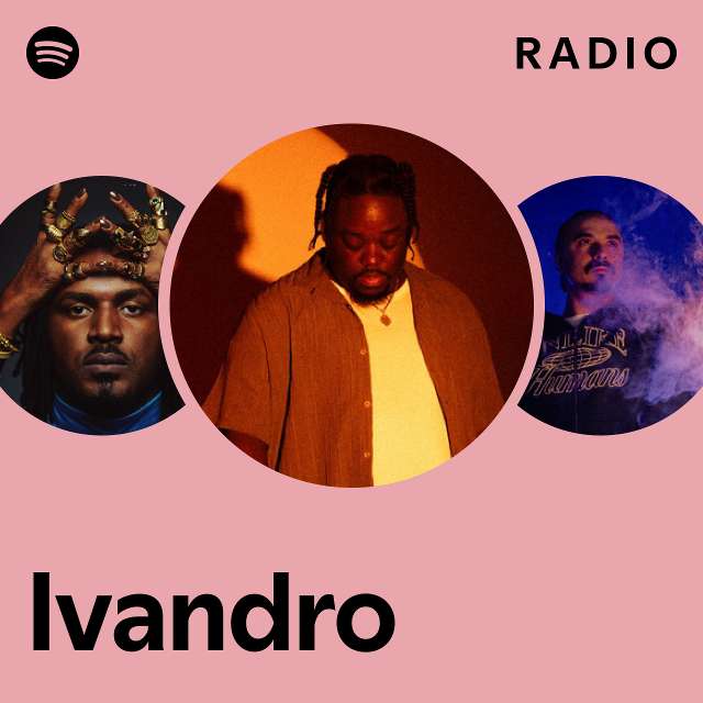 Ivandro Radio - playlist by Spotify | Spotify