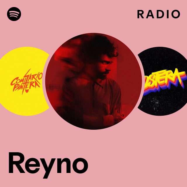 Reyno Radio - playlist by Spotify | Spotify