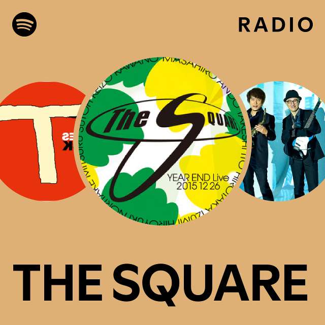 THE SQUARE Radio - playlist by Spotify | Spotify