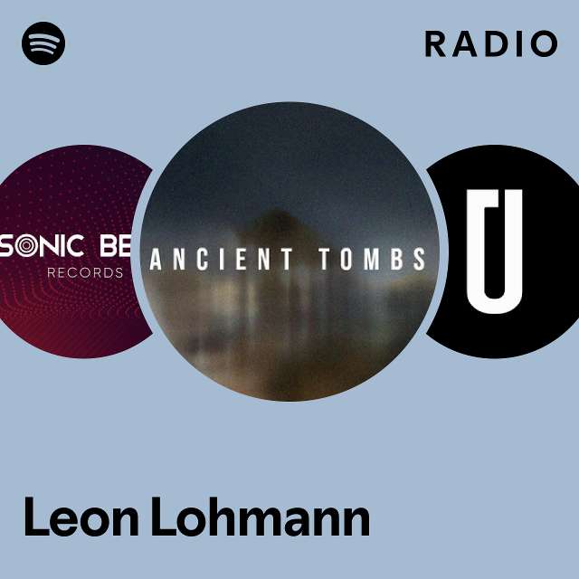 Leon Lohmann Radio - playlist by Spotify | Spotify