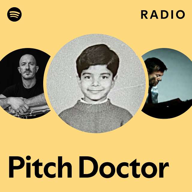 Pitch Doctor Radio - playlist by Spotify | Spotify