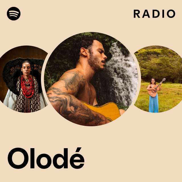 Olodé Radio - playlist by Spotify | Spotify