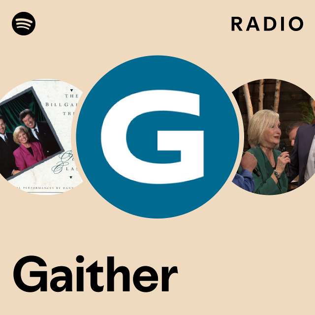 Gaither Radio - playlist by Spotify | Spotify