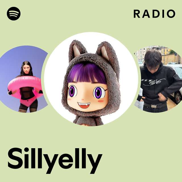 Sillyelly Radio - playlist by Spotify | Spotify
