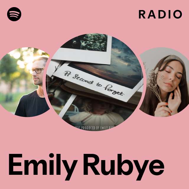 Emily Rubye Radio - playlist by Spotify | Spotify