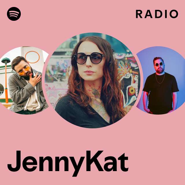 JennyKat Radio - playlist by Spotify | Spotify