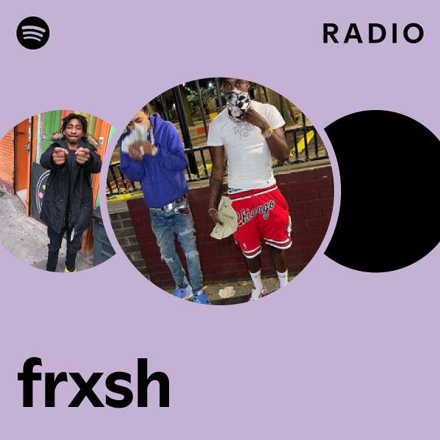 frxsh Radio - playlist by Spotify | Spotify
