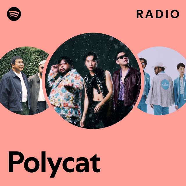 Polycat Radio - playlist by Spotify | Spotify