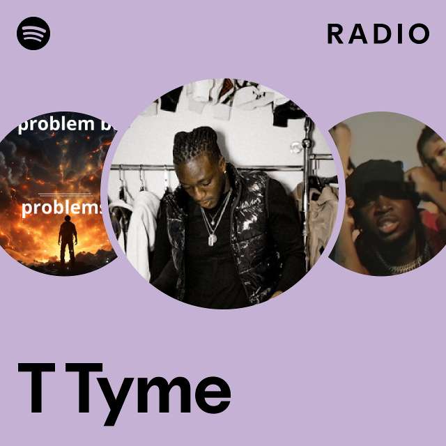 T Tyme Radio - playlist by Spotify | Spotify