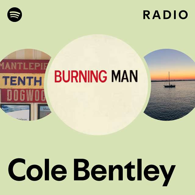 Cole Bentley Radio - playlist by Spotify | Spotify