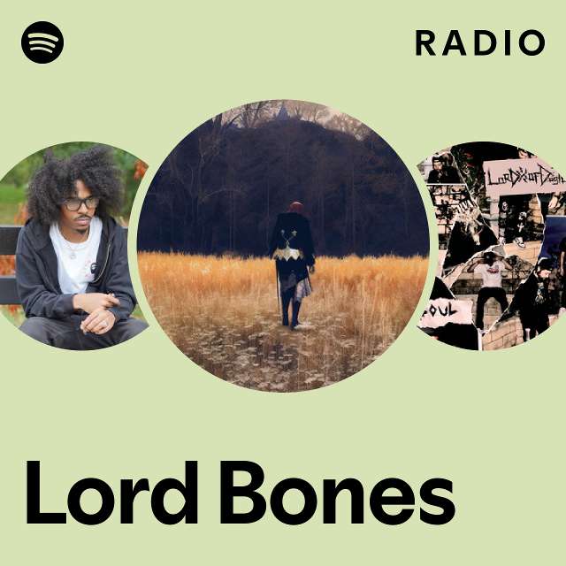 Lord Bones Radio - playlist by Spotify | Spotify