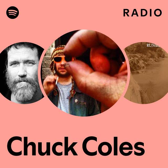 Chuck Coles Radio - playlist by Spotify | Spotify