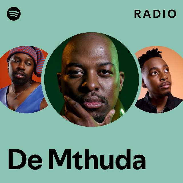 De Mthuda Radio - playlist by Spotify | Spotify