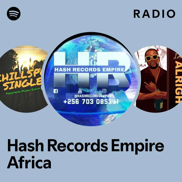 Hash Records Empire Africa Radio - playlist by Spotify | Spotify