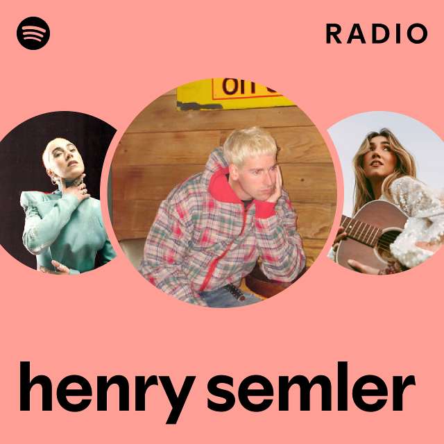 henry semler Radio - playlist by Spotify | Spotify