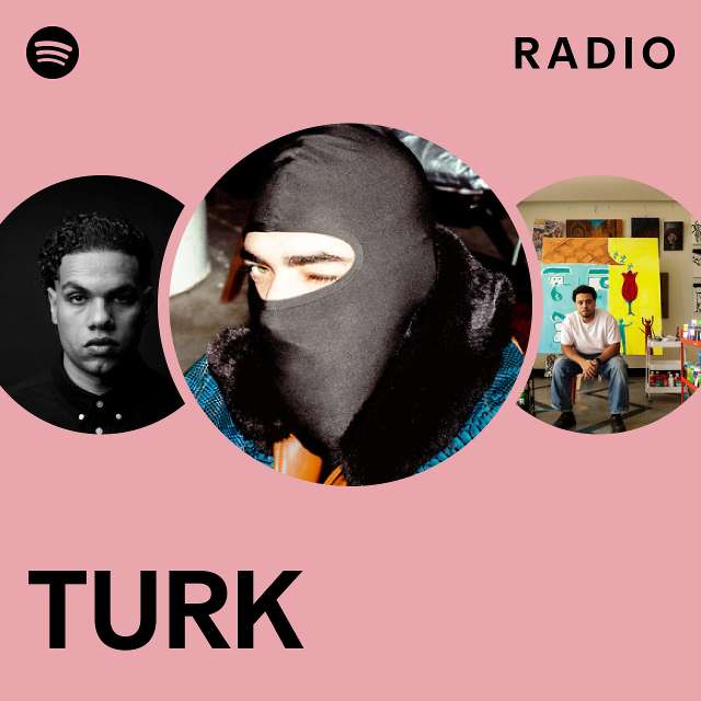 TURK Radio - playlist by Spotify | Spotify