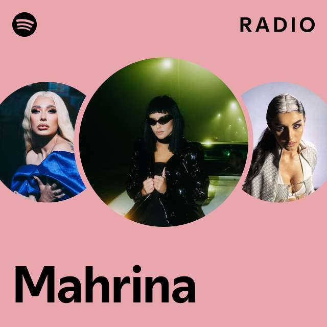 Mahrina Radio - playlist by Spotify | Spotify