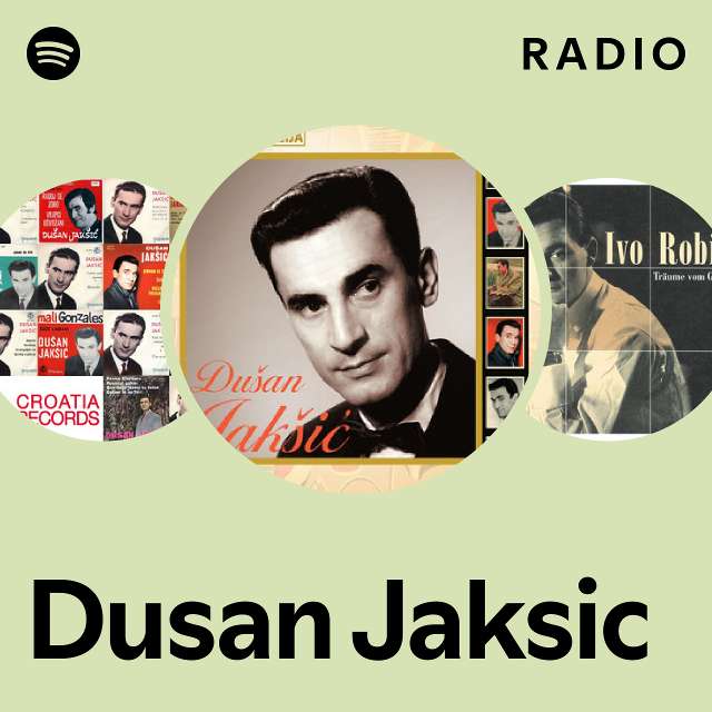 Dusan Jaksic Radio - playlist by Spotify | Spotify