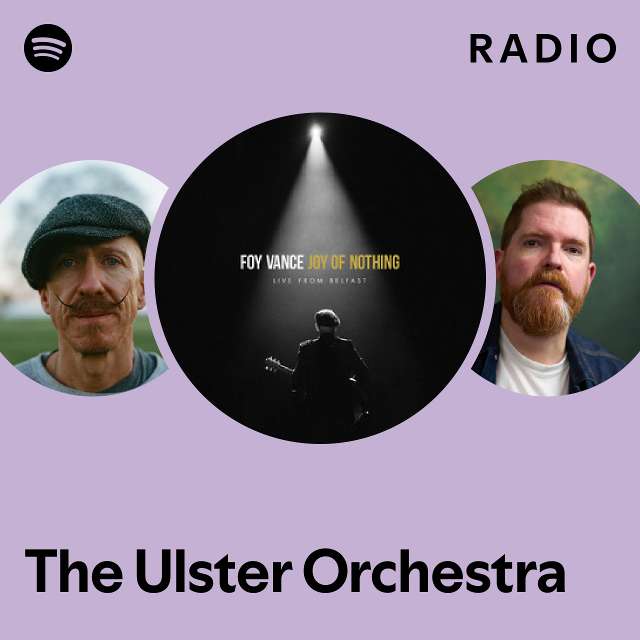 The Ulster Orchestra Radio - playlist by Spotify | Spotify