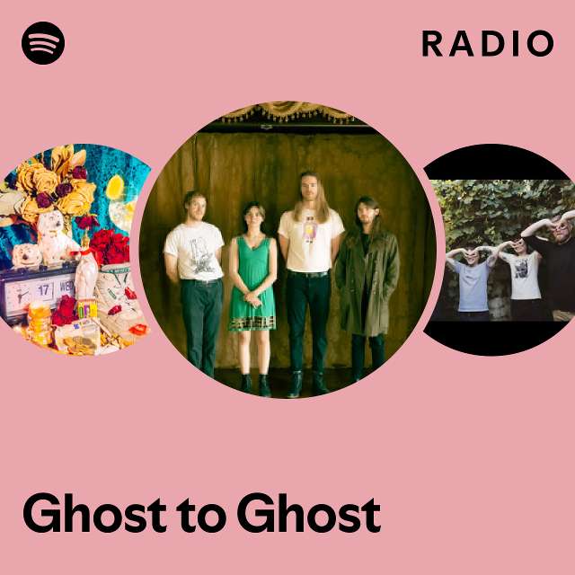 Ghost to Ghost Radio - playlist by Spotify | Spotify