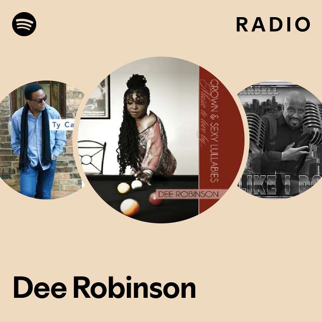 Dee Robinson Radio - playlist by Spotify | Spotify