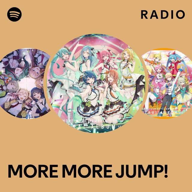 MORE MORE JUMP! Radio - playlist by Spotify | Spotify