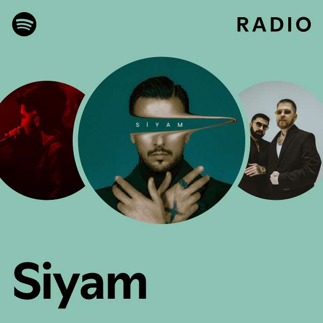 Siyam Radio - playlist by Spotify | Spotify