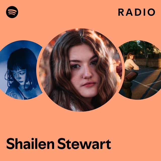 Shailen Stewart Radio - playlist by Spotify | Spotify