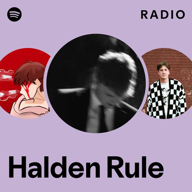 Halden Rule Radio - playlist by Spotify | Spotify