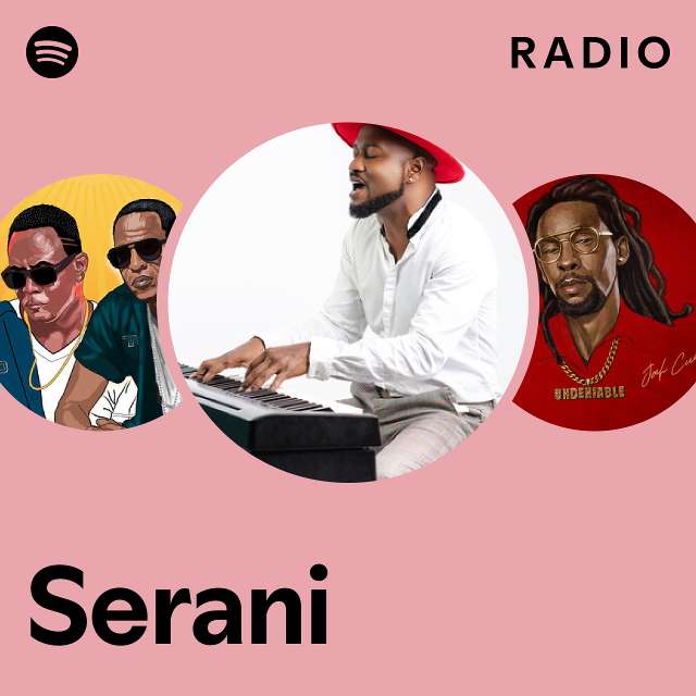 Serani Radio - playlist by Spotify | Spotify