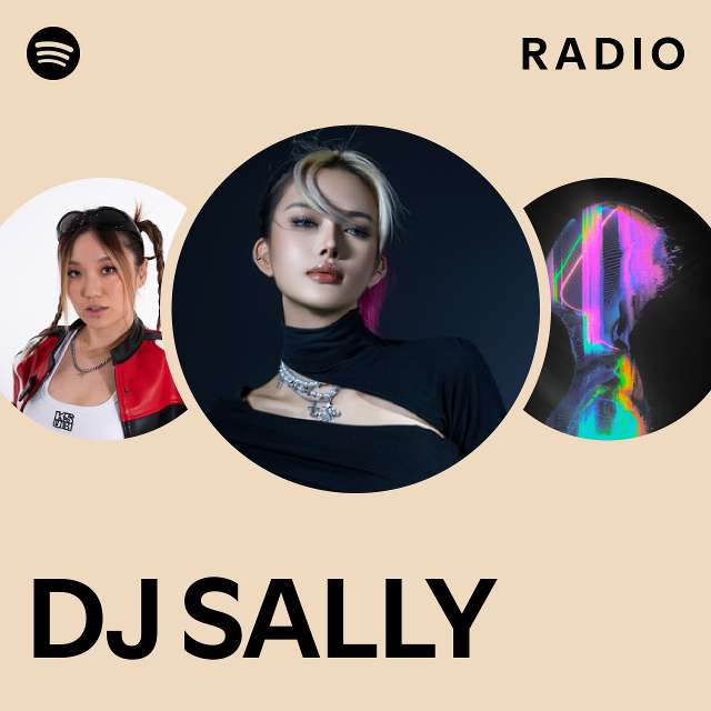 SALLY Radio - playlist by Spotify | Spotify