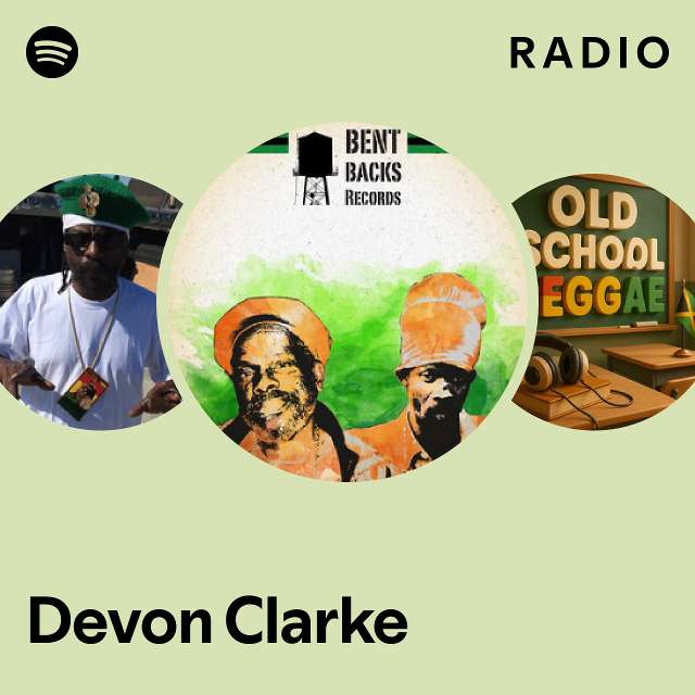 Devon Clarke Radio - playlist by Spotify | Spotify