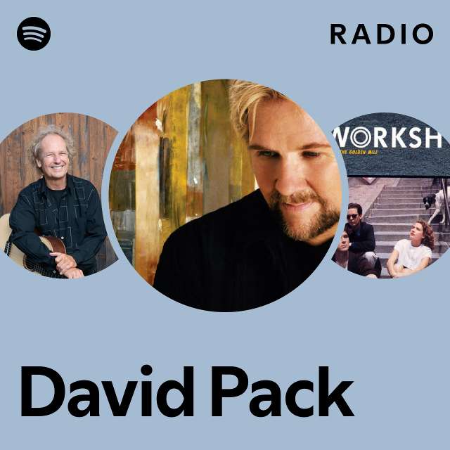 David Pack Radio - playlist by Spotify | Spotify