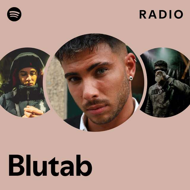 Blutab Radio - playlist by Spotify | Spotify