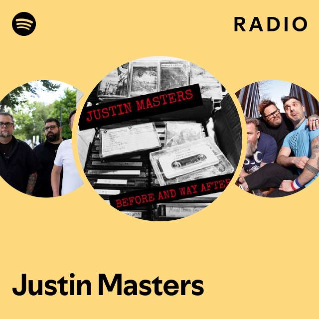Justin Masters Radio - playlist by Spotify | Spotify