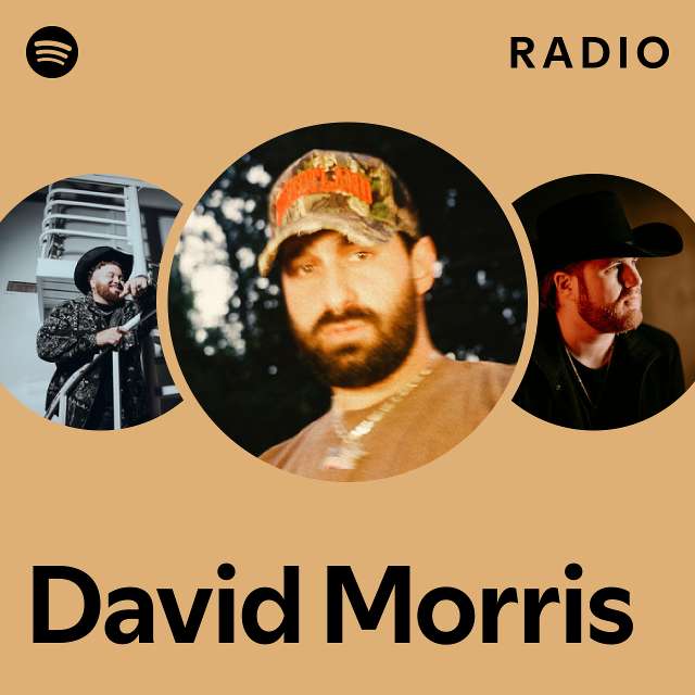 David Morris Radio - playlist by Spotify | Spotify