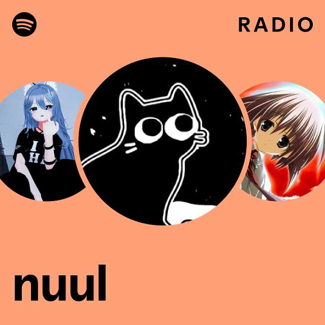 nuul Radio - playlist by Spotify | Spotify