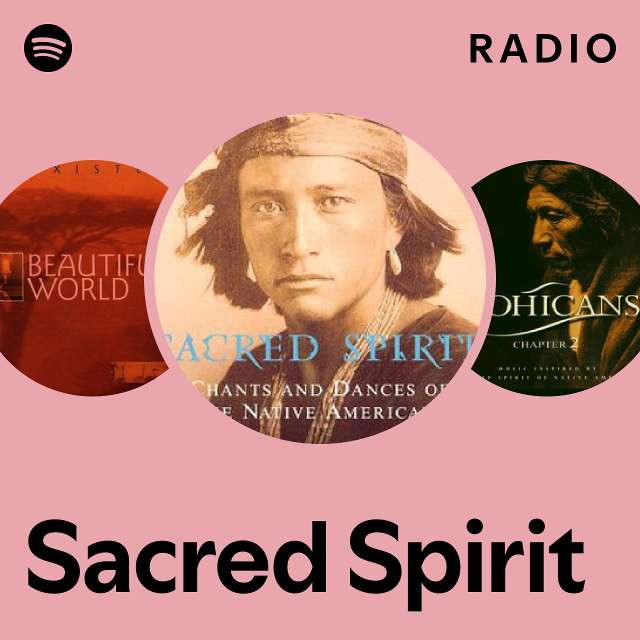 Sacred Spirit Radio - playlist by Spotify | Spotify
