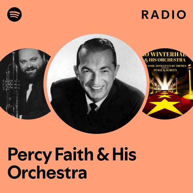 Percy Faith & His Orchestra Radio - playlist by Spotify | Spotify