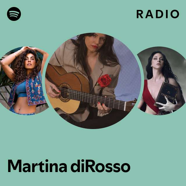 Martina diRosso Radio - playlist by Spotify | Spotify