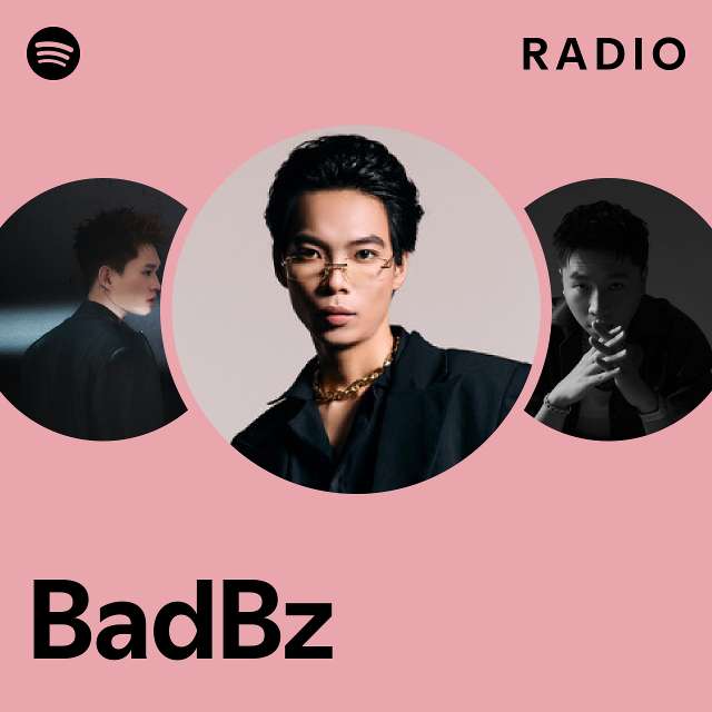 BadBz Radio - playlist by Spotify | Spotify