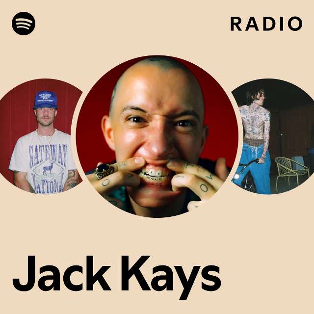 Jack Kays Radio - playlist by Spotify | Spotify