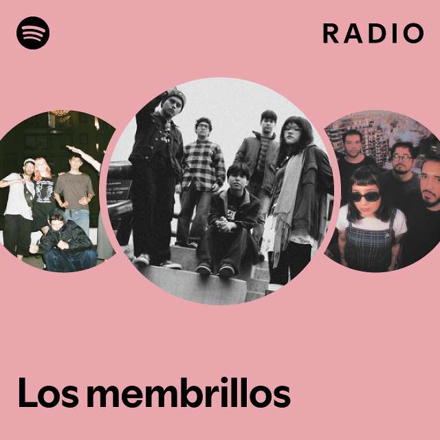 Los membrillos Radio - playlist by Spotify | Spotify