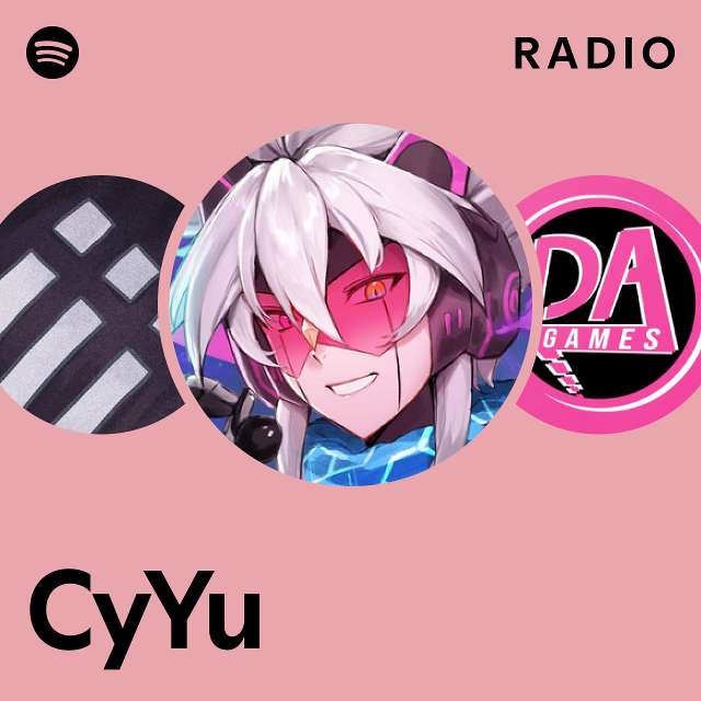 CyYu Radio - playlist by Spotify | Spotify