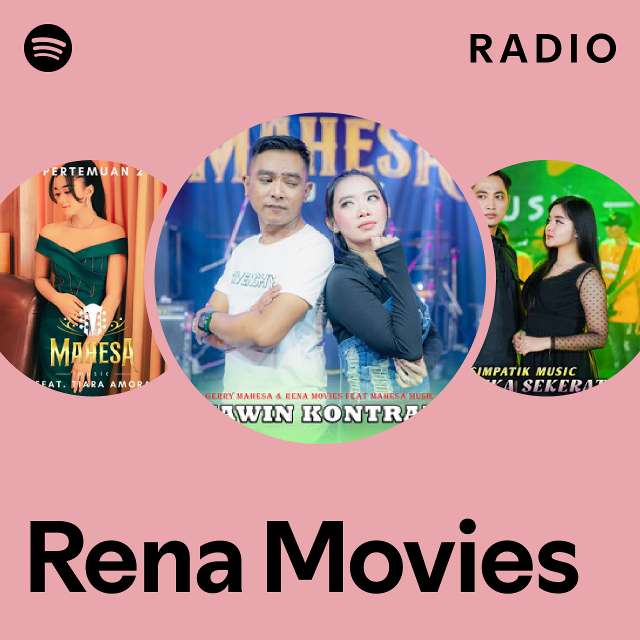 Rena Movies Radio - playlist by Spotify | Spotify