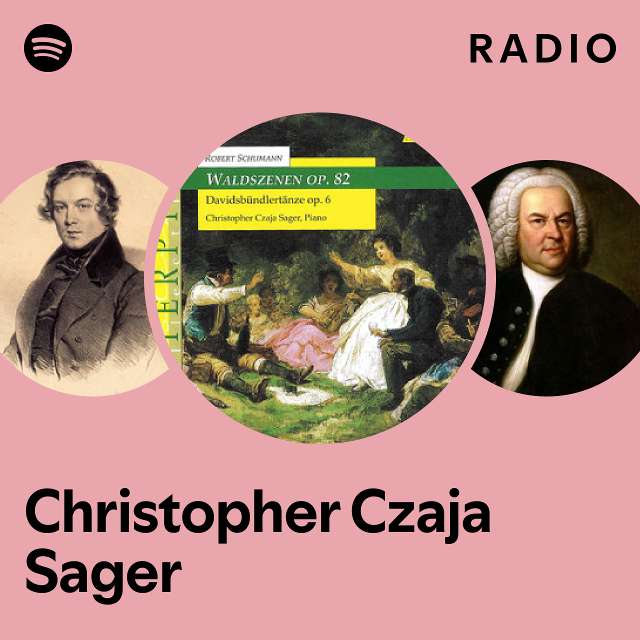 Christopher Czaja Sager Radio - playlist by Spotify | Spotify
