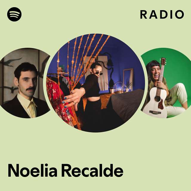 Noelia Recalde Radio - playlist by Spotify | Spotify