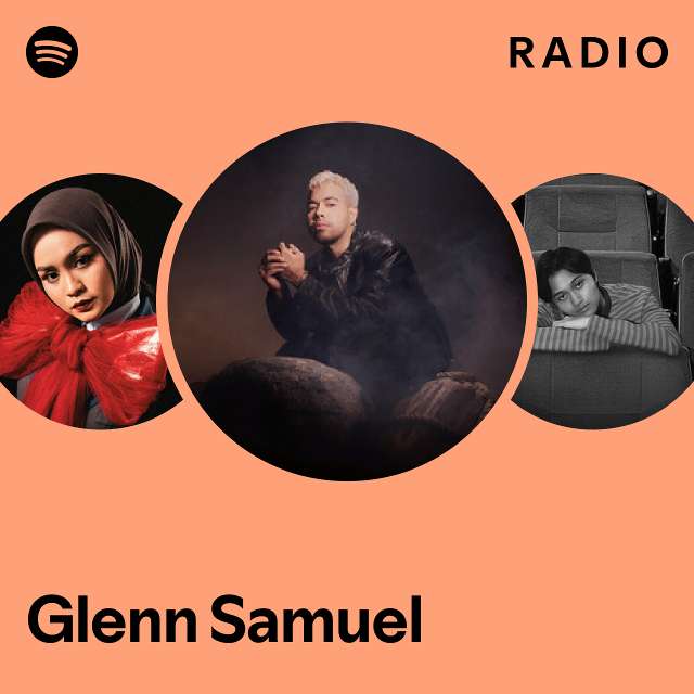 Glenn Samuel Radio - playlist by Spotify | Spotify