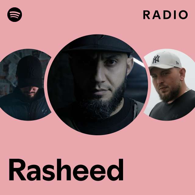 Rasheed Radio - playlist by Spotify | Spotify