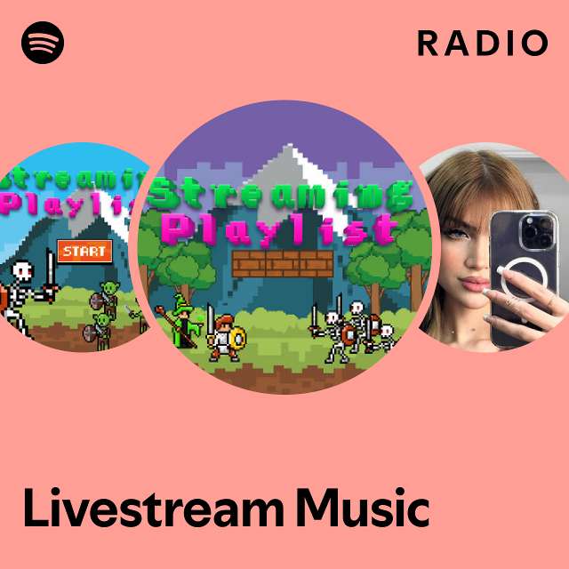 Livestream Music Radio - playlist by Spotify | Spotify